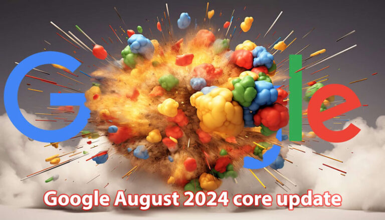 Google core update tháng 8 năm 2024